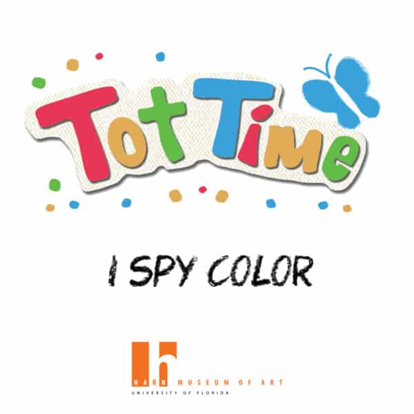 Tot Time: Summer Scenes - Harn Museum of Art