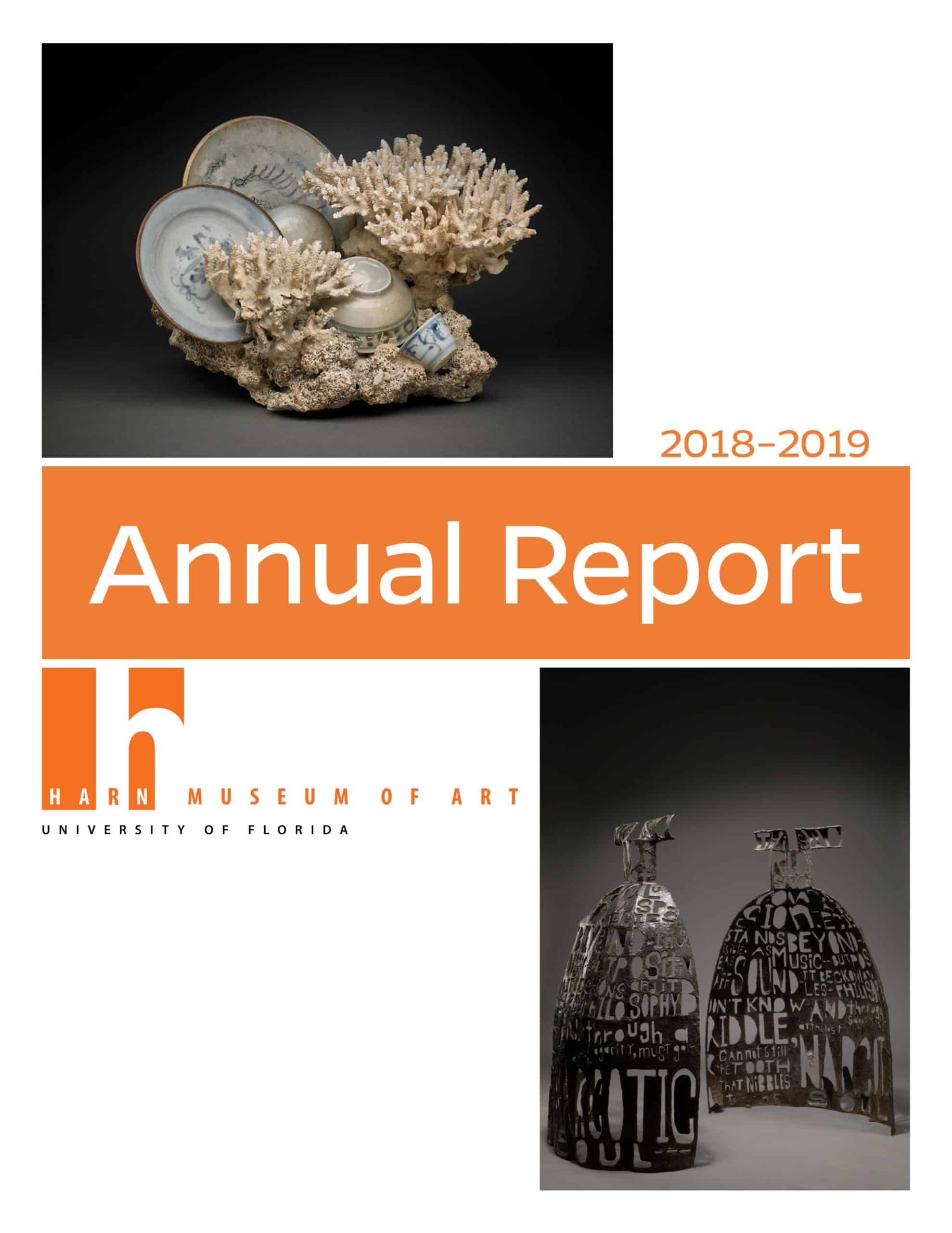Annual Report 2018 – 2019 - Harn Museum of Art